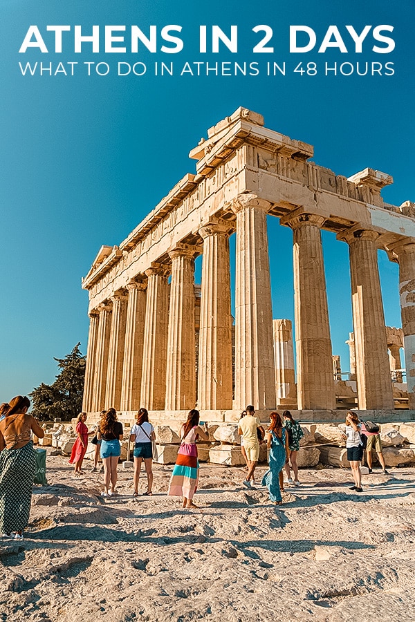 Athens in 2 Days - Itinerary - Travel Infused Life